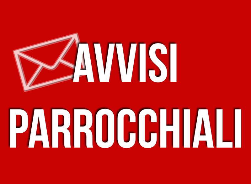 AVVISI 14-21 MAGGIO – PARROCCHIA DI SAN SEBASTIANO IN POVOLARO